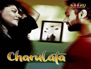 Charulata (Kooku Web Series) Wiki, Cast, Story, Release Date » 365 Reporter